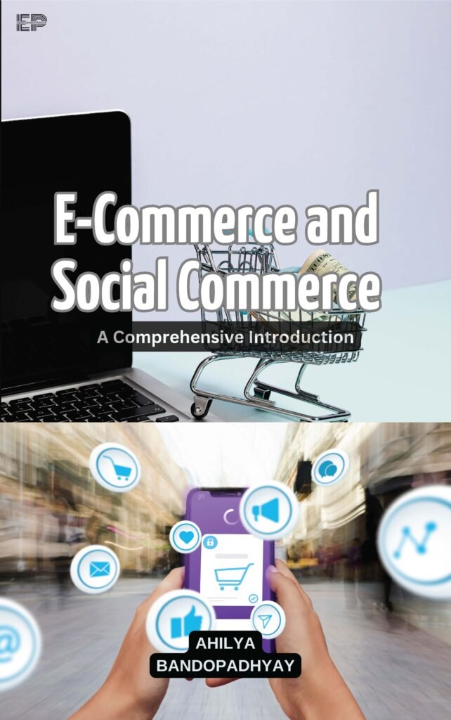 E-Commerce And Social Commerce: A Comprehensive Introduction - Educohack Press