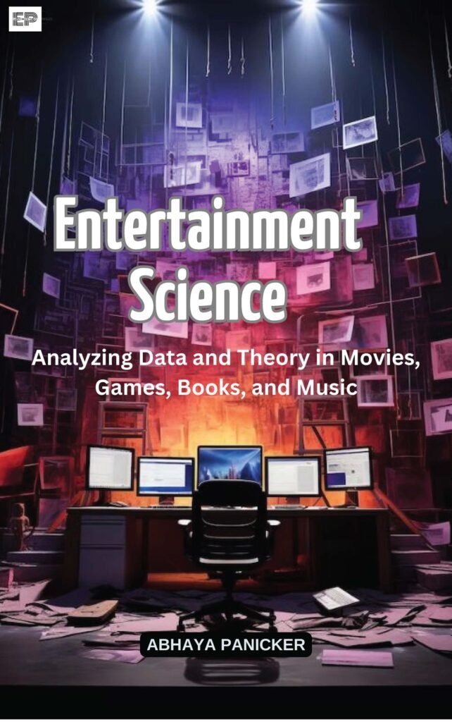 Entertainment Science: Analyzing Data And Theory In Movies, Games ...