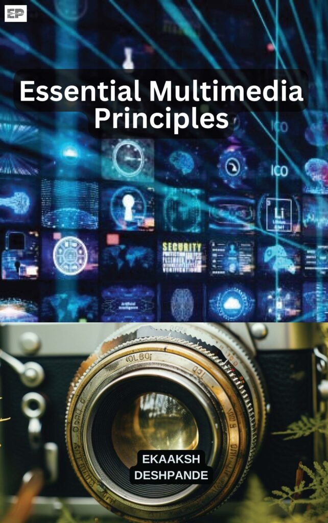 Essential Multimedia Principles - Educohack Press