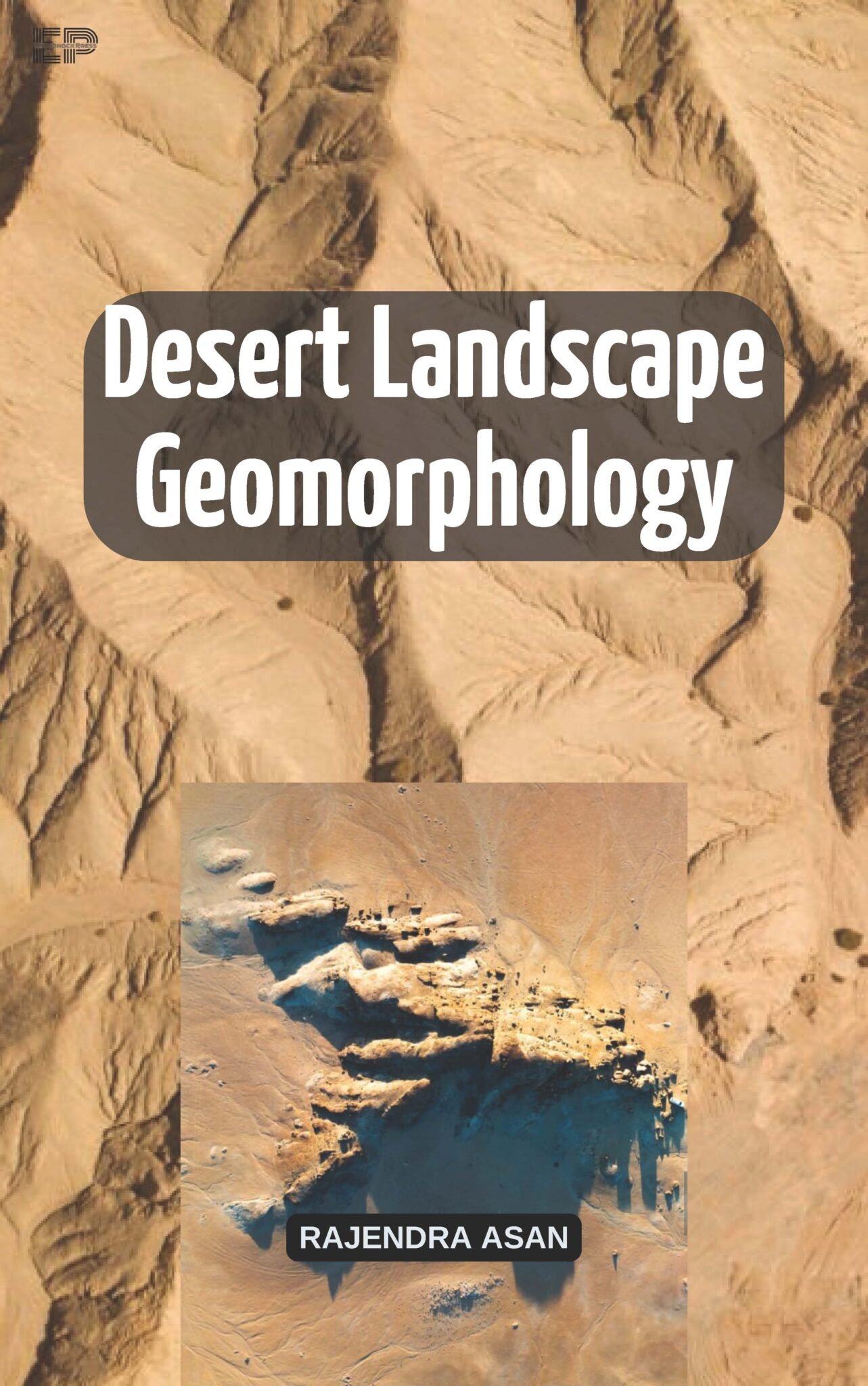 Desert Landscape Geomorphology - Educohack Press