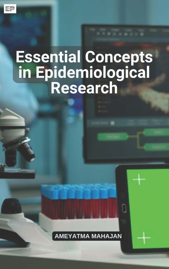 Essential Concepts In Epidemiological Research - Educohack Press